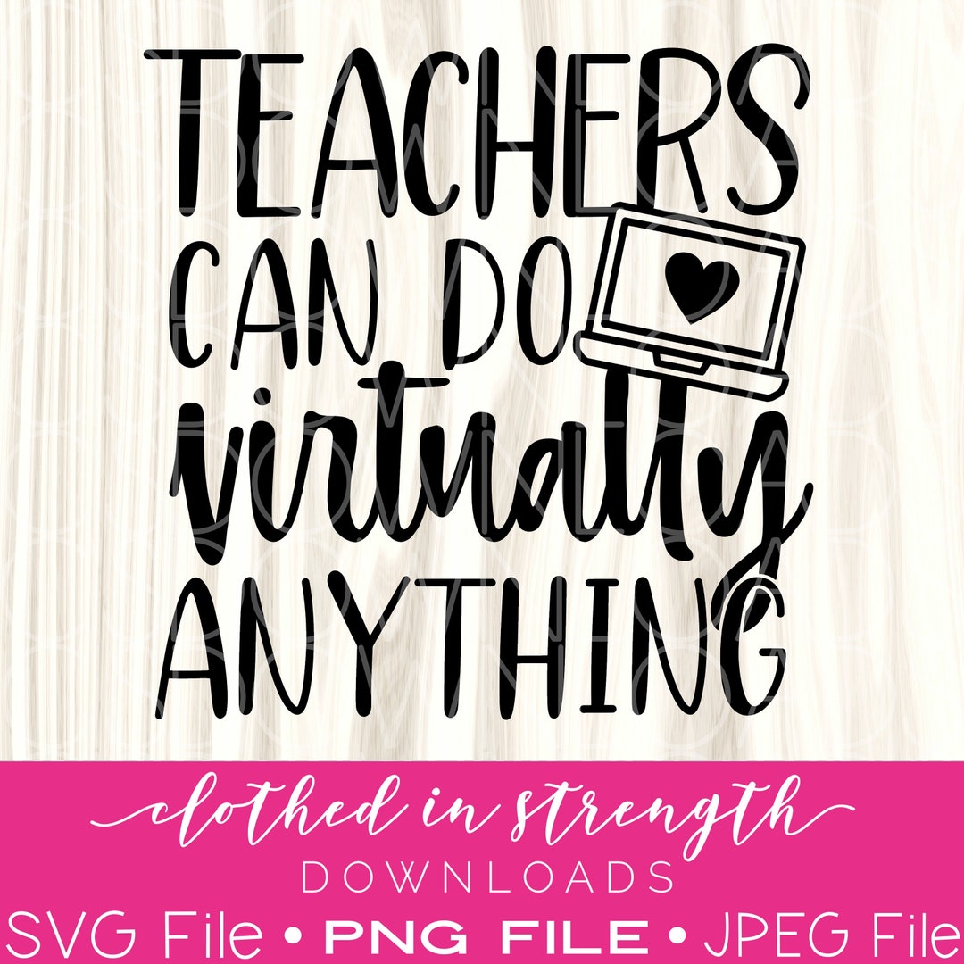 Teachers Can Do Virtually Anything SVG File Funny Teacher - Etsy