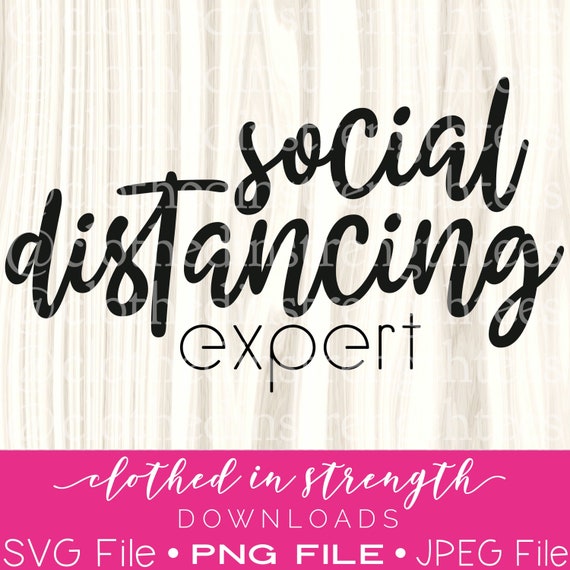 Social Distancing Expert SVG File Quarantine Life Download | Etsy