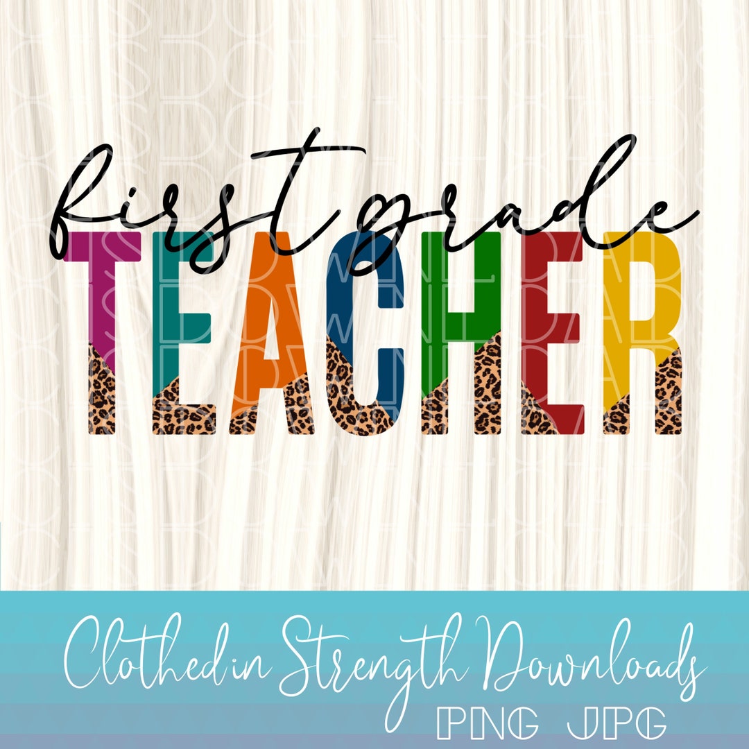 First Grade Teacher Leopard PNG Teach Love Inspire Teacher - Etsy