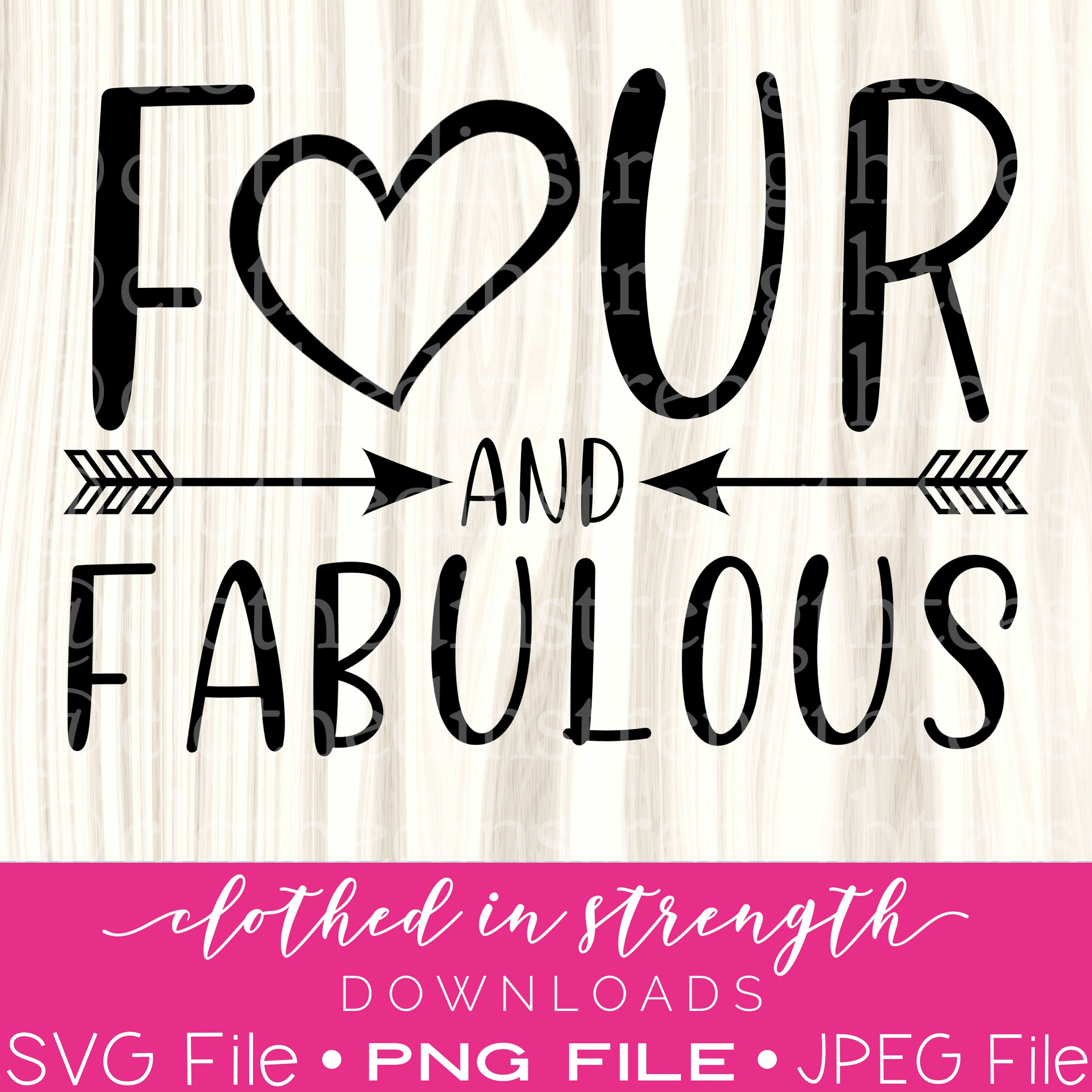 Four and Fabulous SVG File 4th Birthday Download Birthday | Etsy