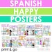 Spanish Happy Posters Spanish Positive Posters Spanish Classroom ...