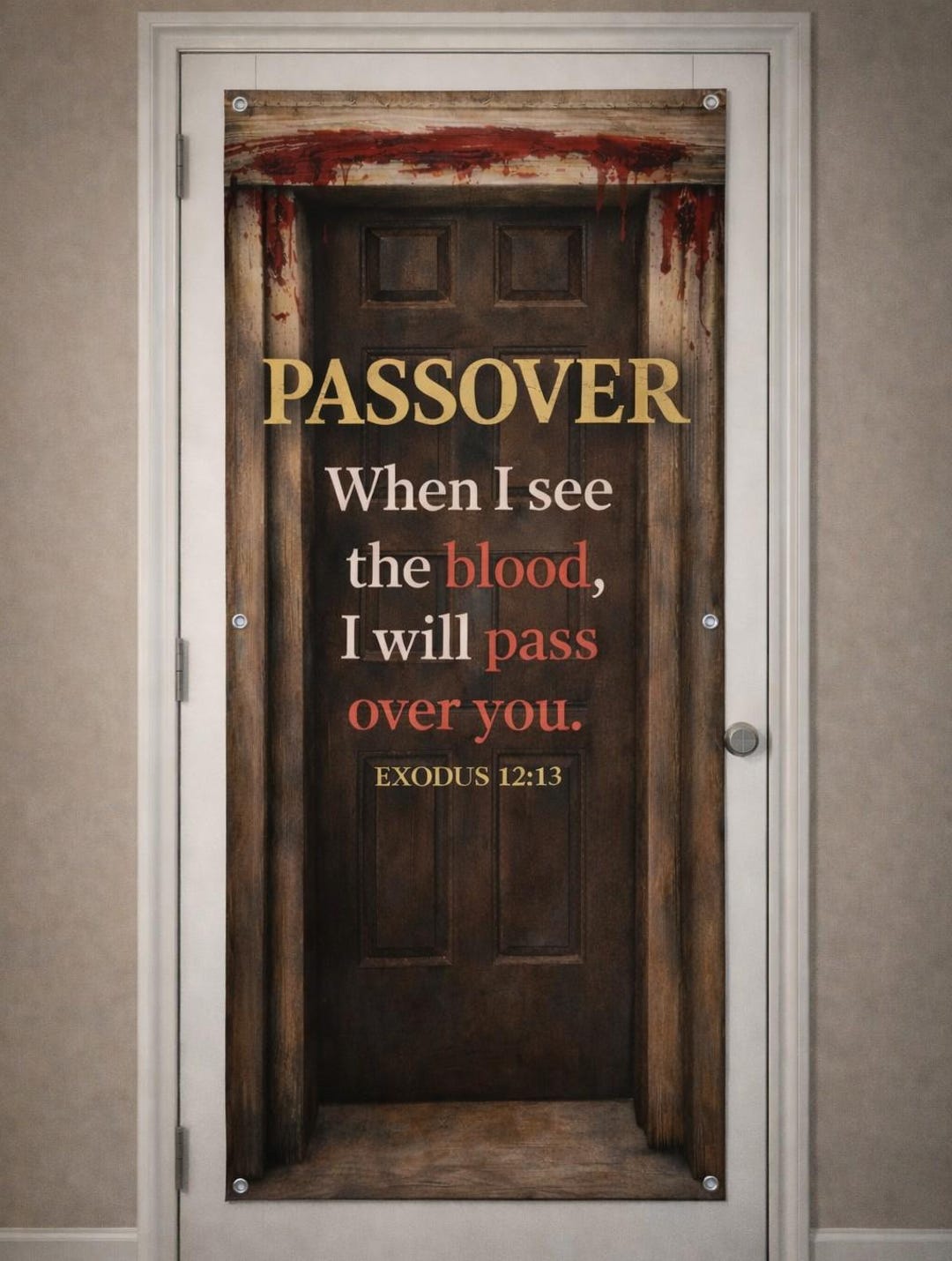 Passover Door Banner 35x70| Exodus 12:13 Scripture, Feast Decor - Etsy