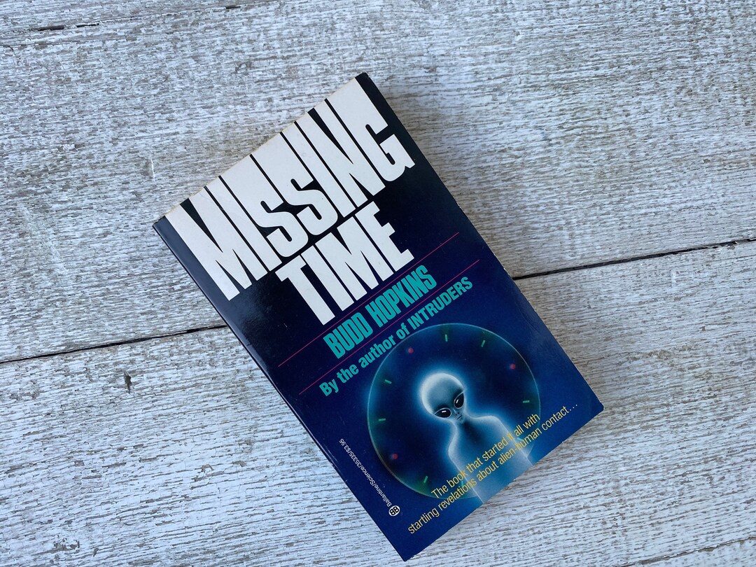 Missing Time by Budd Hopkins Vintage Alien Book Weird Sci-fi Alien Paperbacks Vintage Used RARE ...
