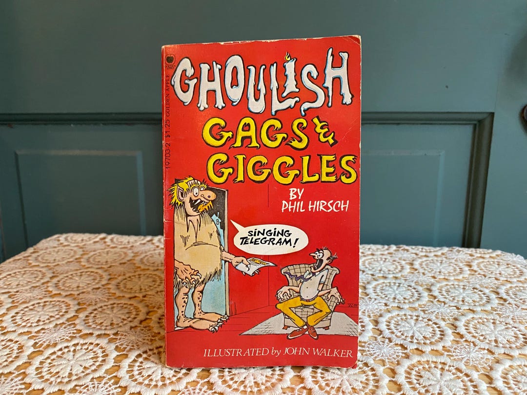 Ghoulish Gags and Giggles by Phil Hirsch - Illustrated by John Walker ...