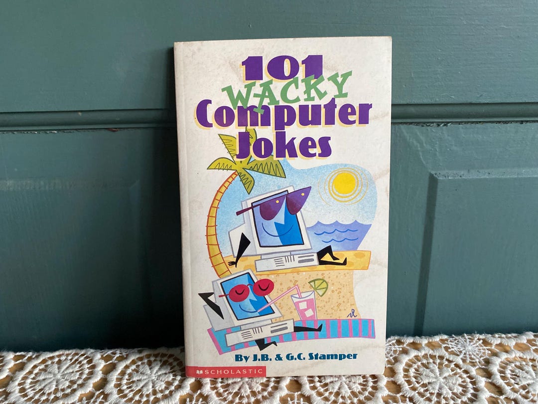 101 Wacky Computer Jokes by J.B. & G.C. Stamper | Weird Joke Book ...