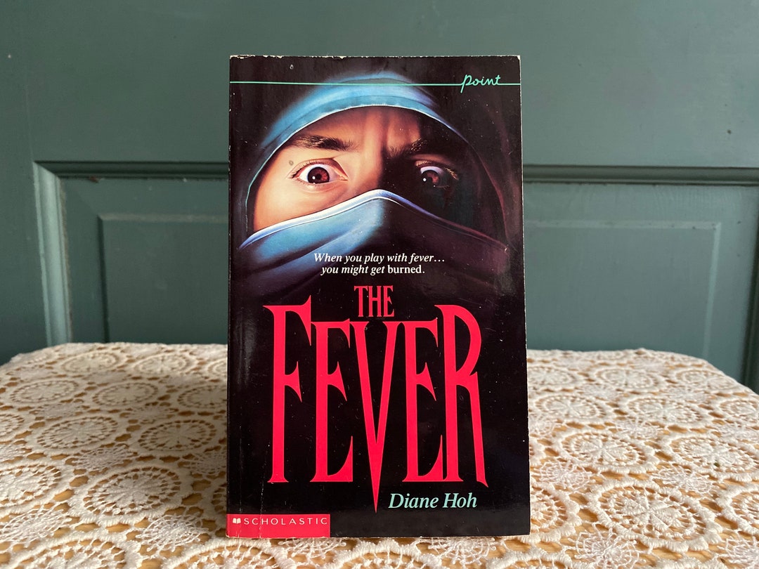 The Fever by Diane Hoh • POINT Teen Horror Paperback Fiction | Spooky ...