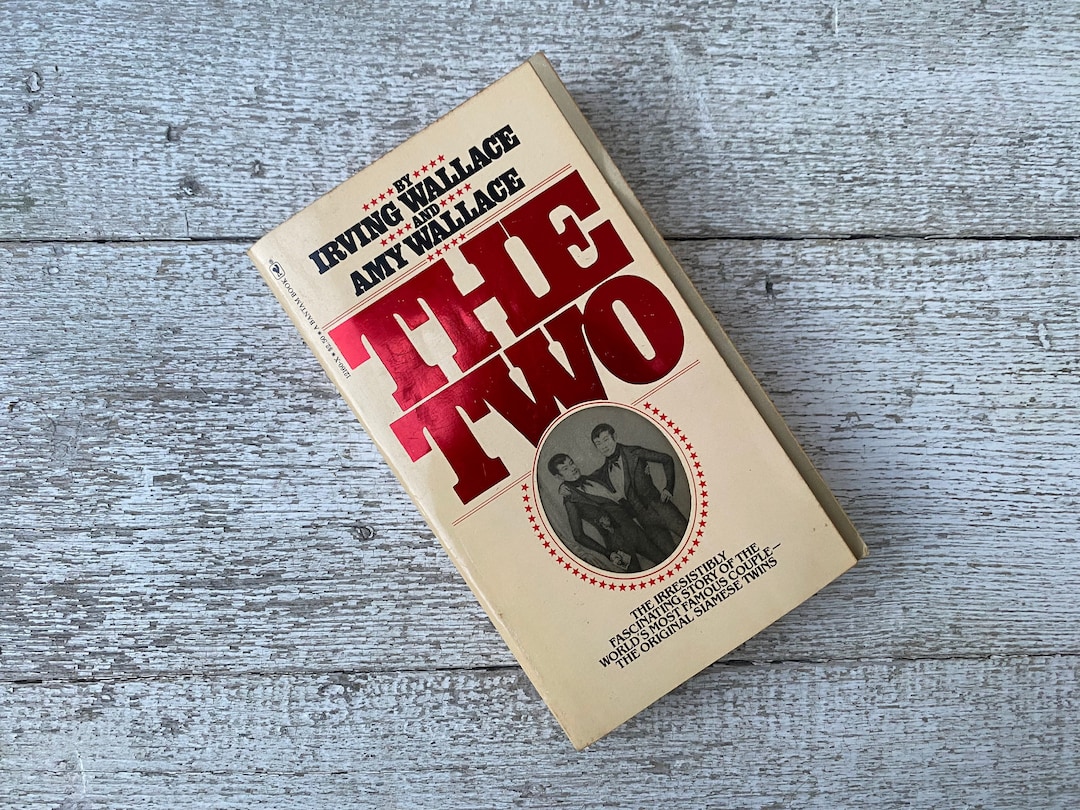 The Two: A Biography by Irving Wallace and Amy Wallace | Conjoined ...