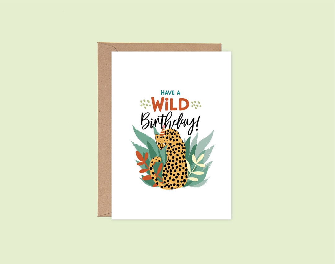 PRINTABLE Have A Wild Birthday Card Kids Cheetah Jungle - Etsy Australia