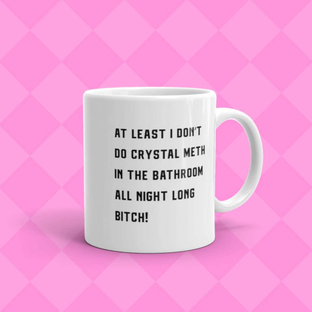 At Least I Don't Do Crystal Meth in the Bathroom - Real Housewives of ...