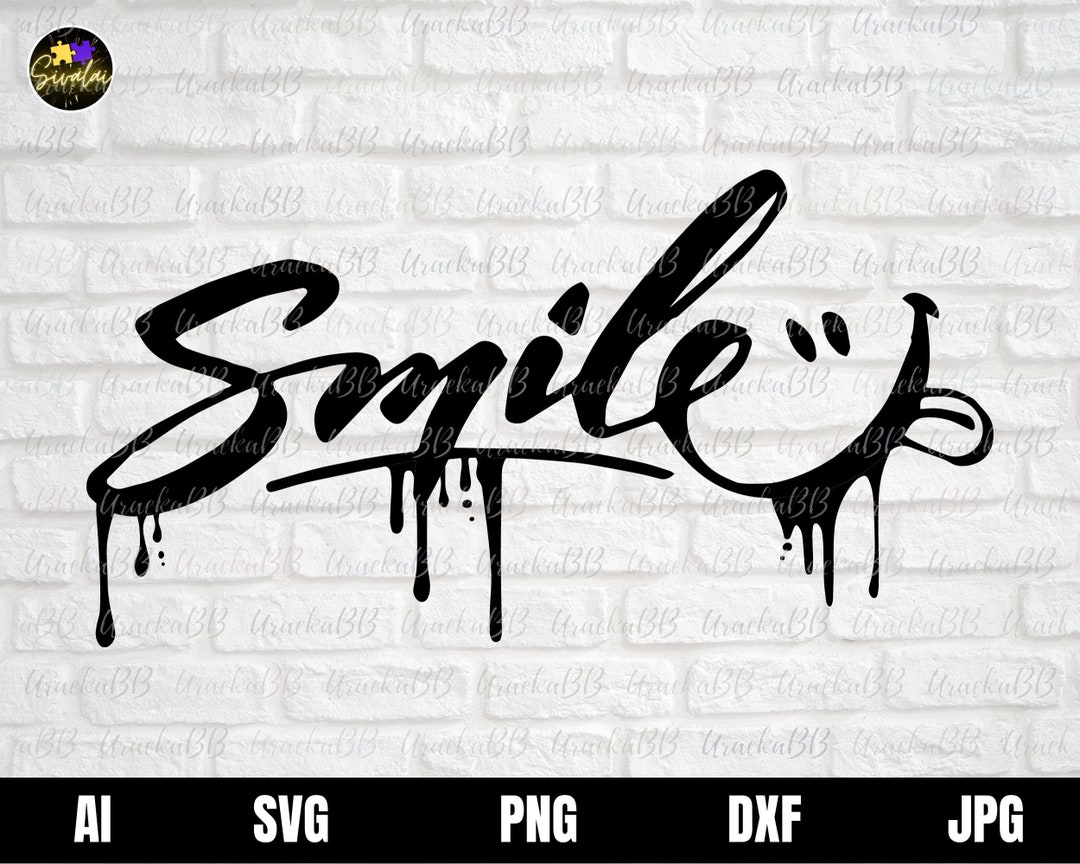 Smile Svg, Smile Word Svg, Smile Stylish Word Text Svg, Drippy Smiley ...