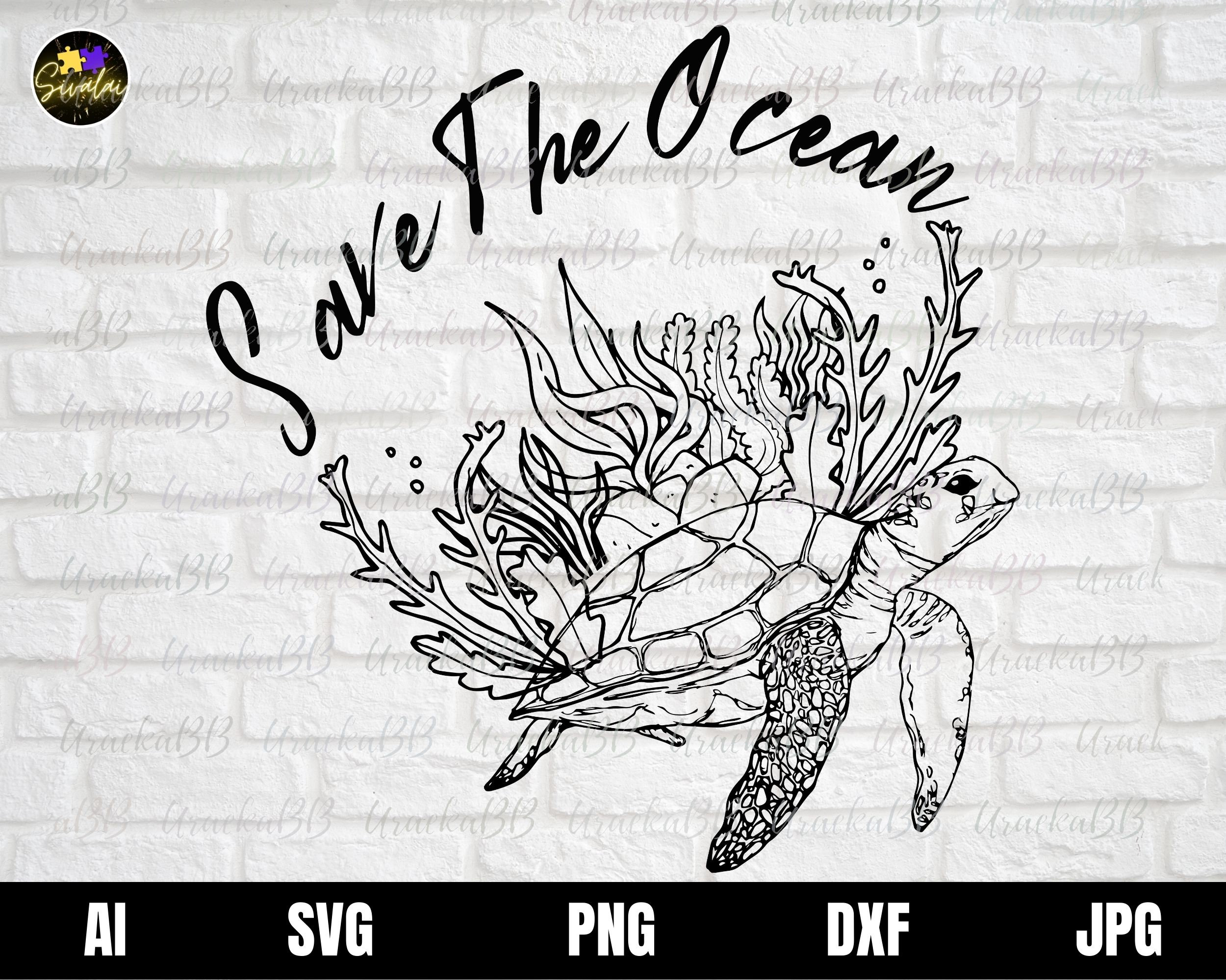 Save the Ocean Svg Sea Turtle Svg Save the Turtles SVG - Etsy