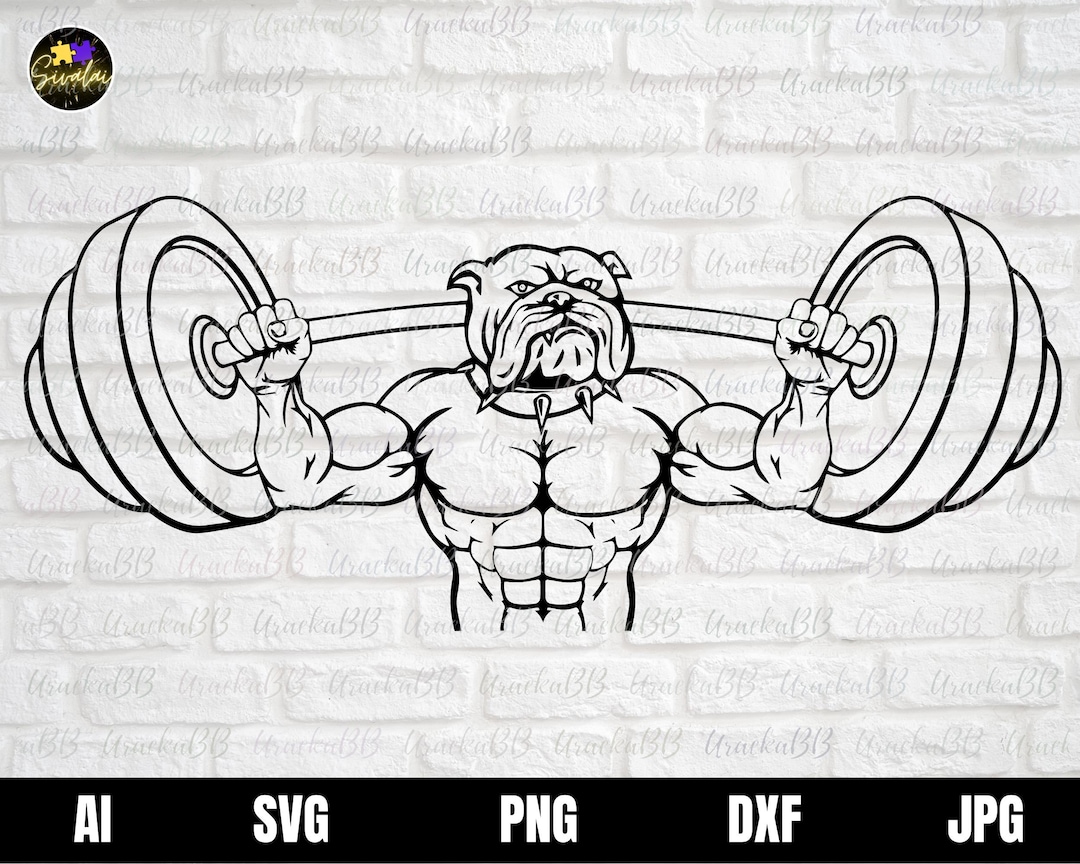 Bulldog Body Builder Svg, Weight Lifter Clipart, Fitness Physique Svg ...