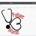 Future Nurse Svg, Nursing Svg, Nursing Student Svg, Nurse Svg, School ...