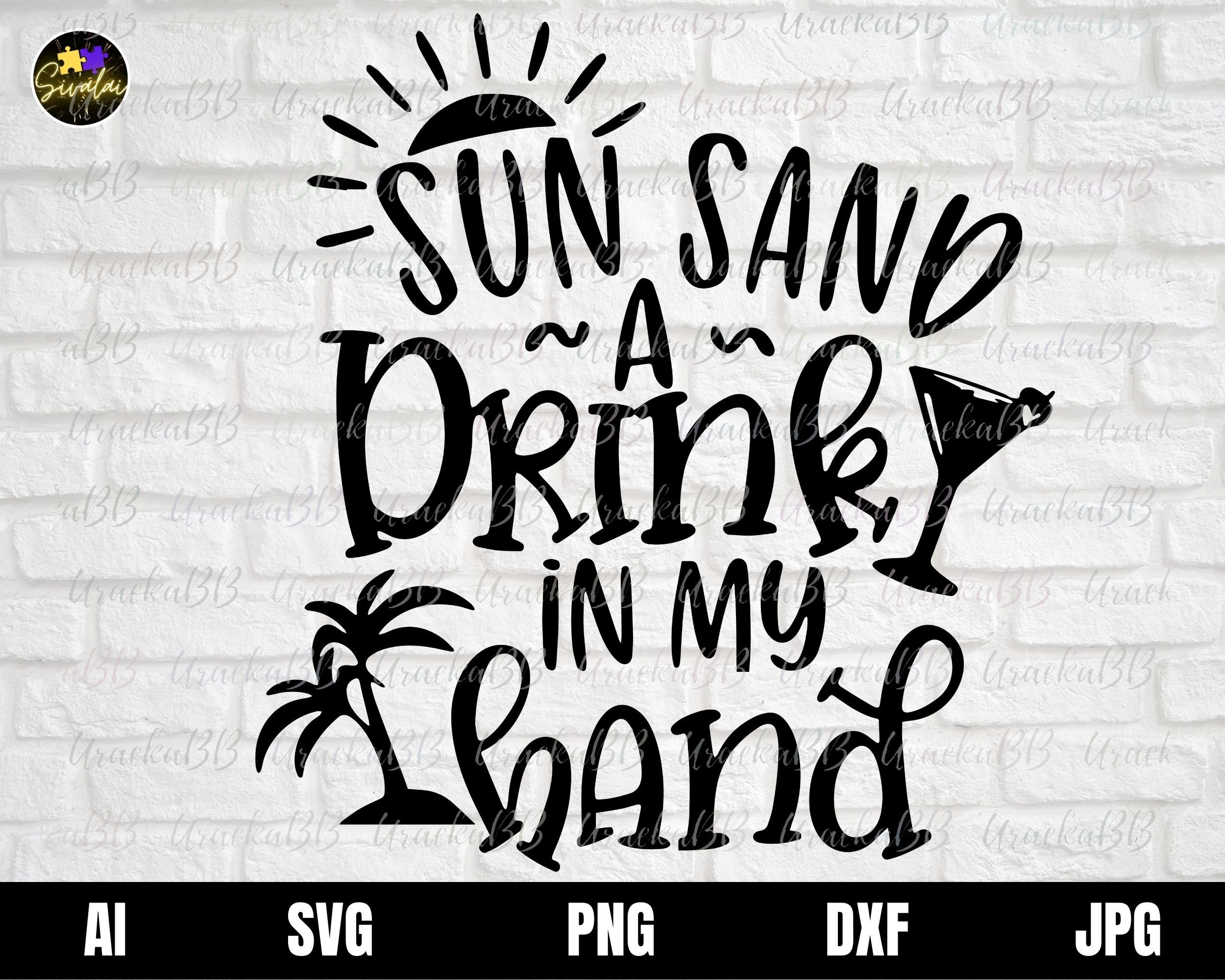 Sun Sand and A Drink in My Hand Svg Bachelorette Beach Party - Etsy