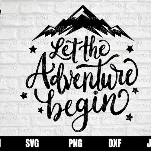 Let the Adventure Begin Svg Adventure Svg Camping Svg - Etsy