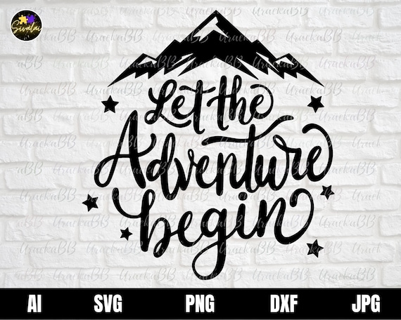 Let the Adventure Begin Svg Adventure Svg Camping Svg - Etsy