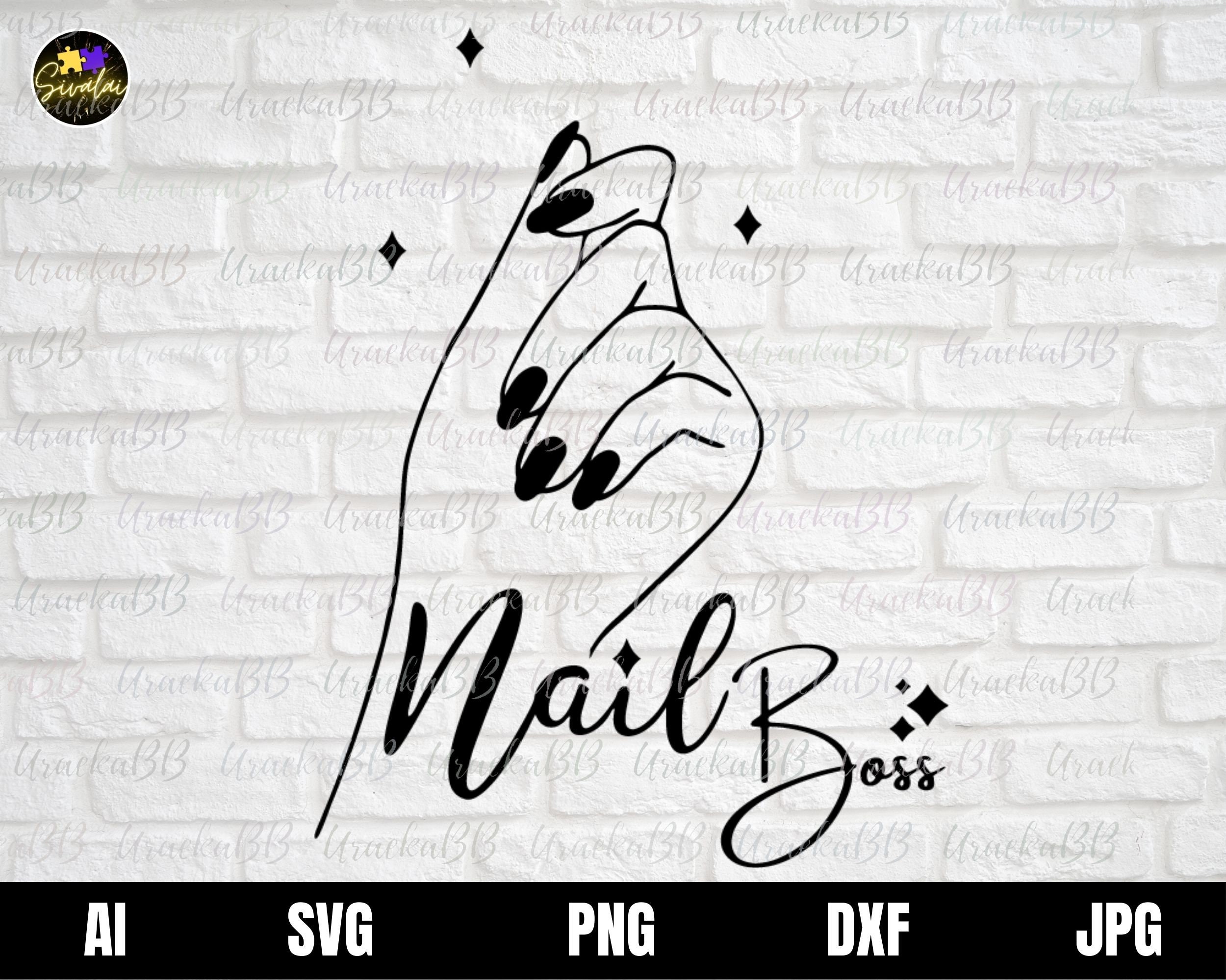 Nail Boss Svg, Nail Tech Svg, Nails Svg, Nails Svg, Nail Art, Nails ...