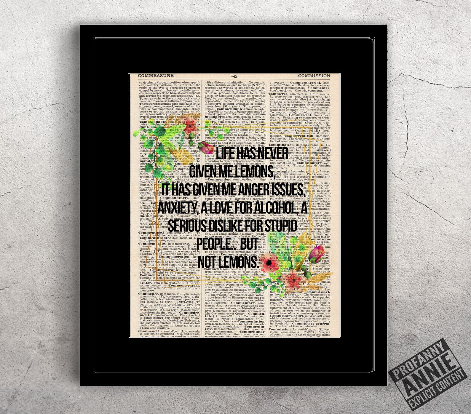 Life has never given me lemons It has given me anger issues | Etsy