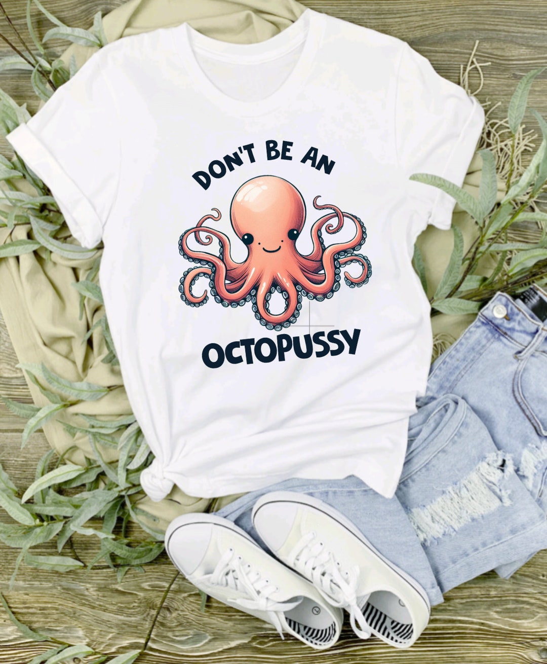 Don't Be A Octopussy Sarcastic Funny Octopus Sublimation T-shirt - Etsy