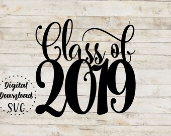Class of 2019 svg | Etsy