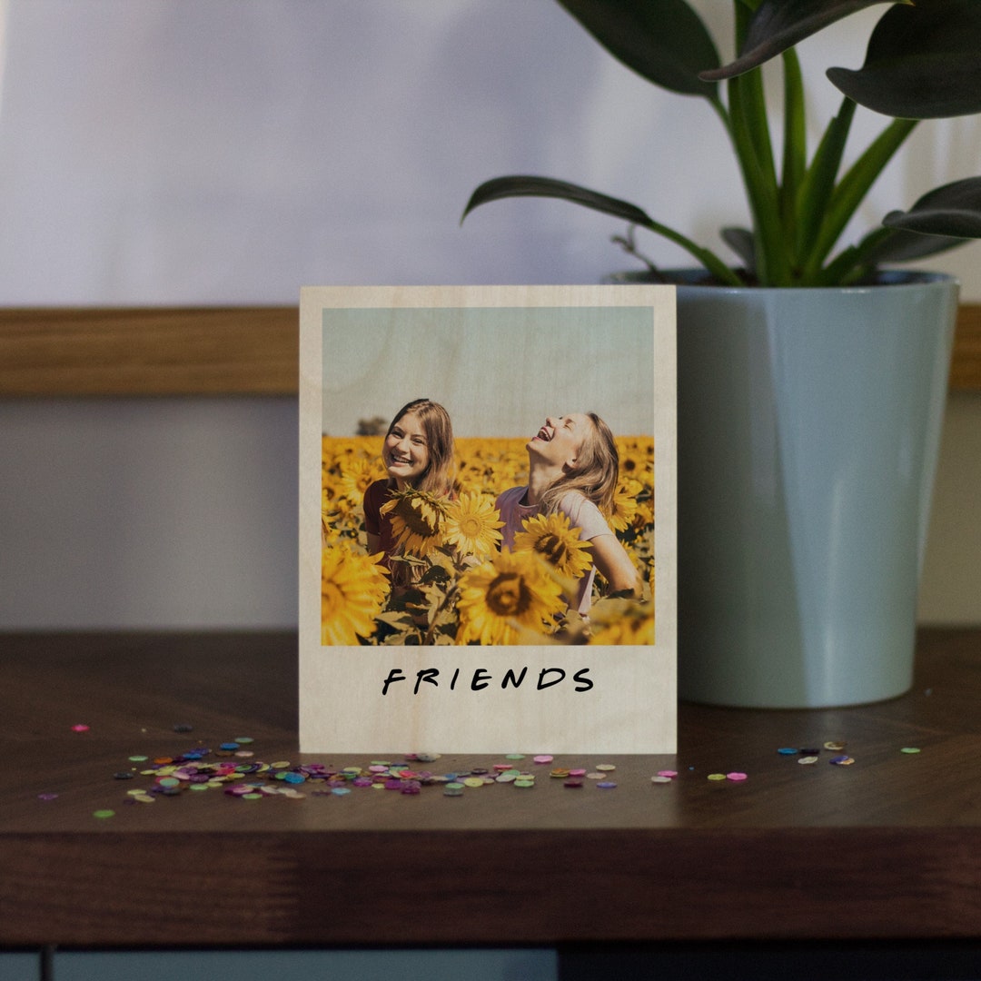 Friends Series, Wooden Block With Your Photo, Picture on Wood, Birthday ...