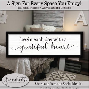 Begin Each Day With A Grateful Heart, FARMHOUSE HOME DECOR, Unique Gift ...