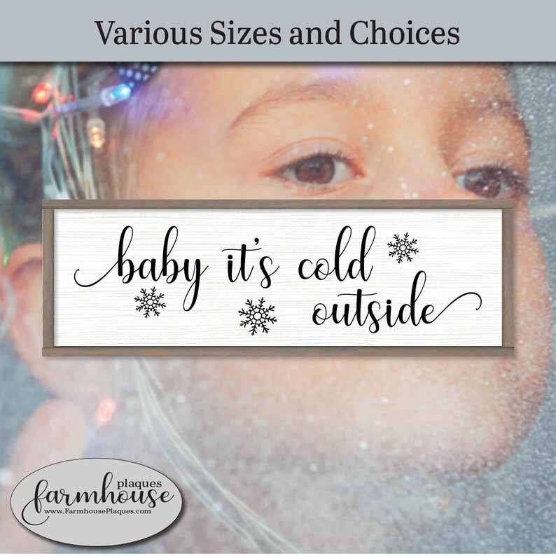 Baby It's Cold Outside Sign Farmhouse Decor Signs and | Etsy