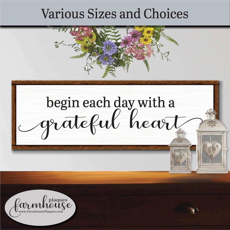 Begin Each Day With A Grateful Heart Farmhouse Decor Sign | Etsy