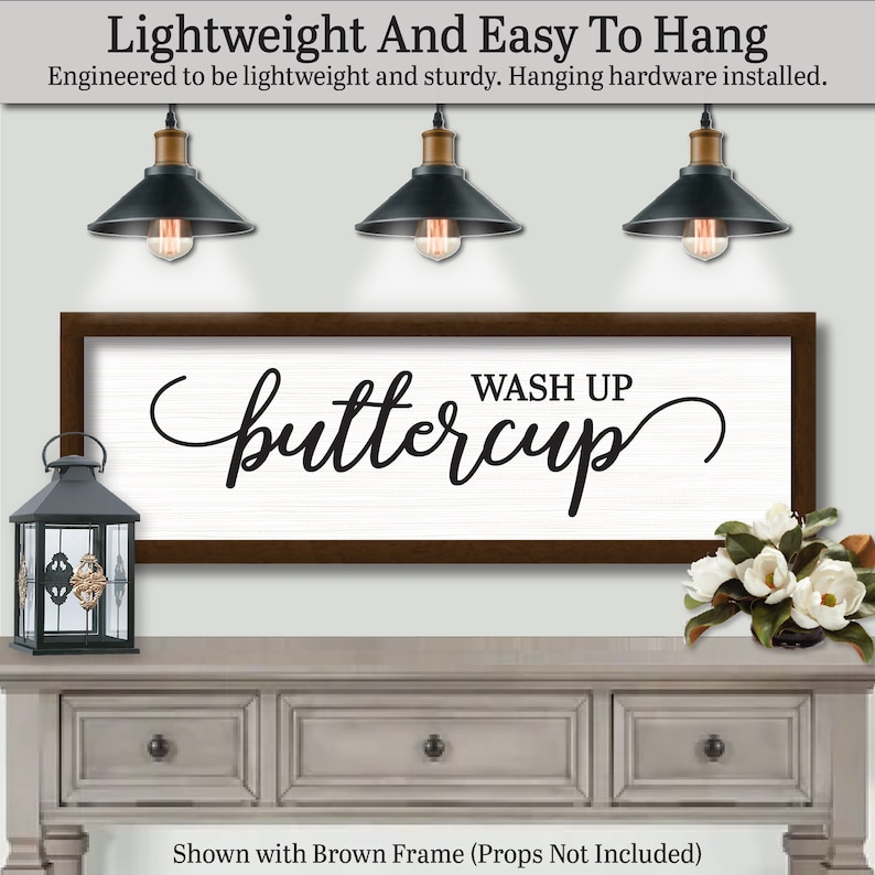 Wash up Buttercup, FARMHOUSE HOME DECOR, Rustic Decor Quotes ...