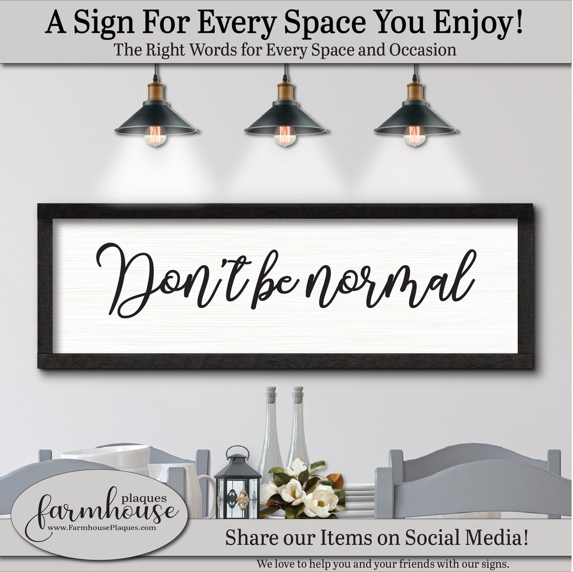 Don't Be Normal Sign FARMHOUSE HOME DECOR Personalized - Etsy