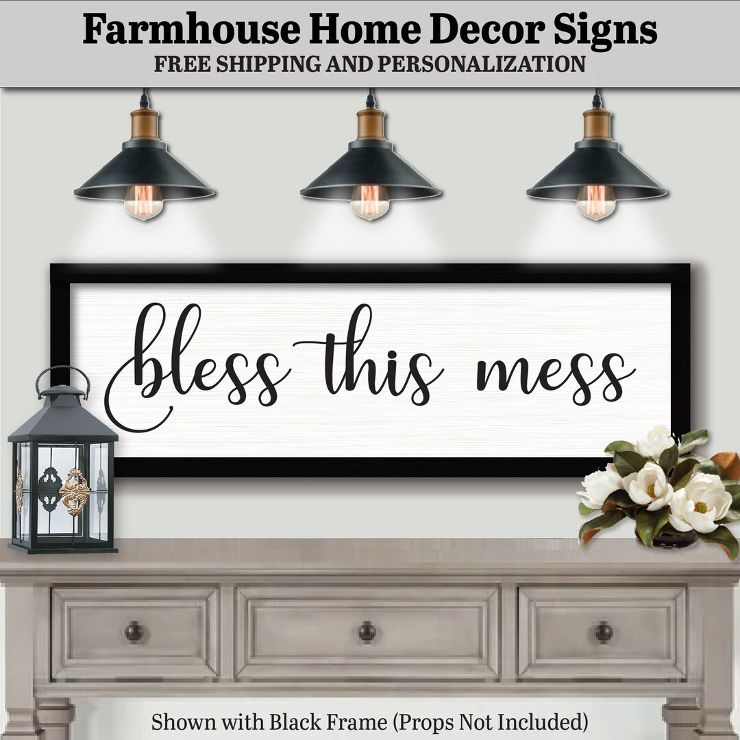 Bless This Mess, FARMHOUSE HOME DECOR, Rustic Decor Quotes, Boho Wall ...