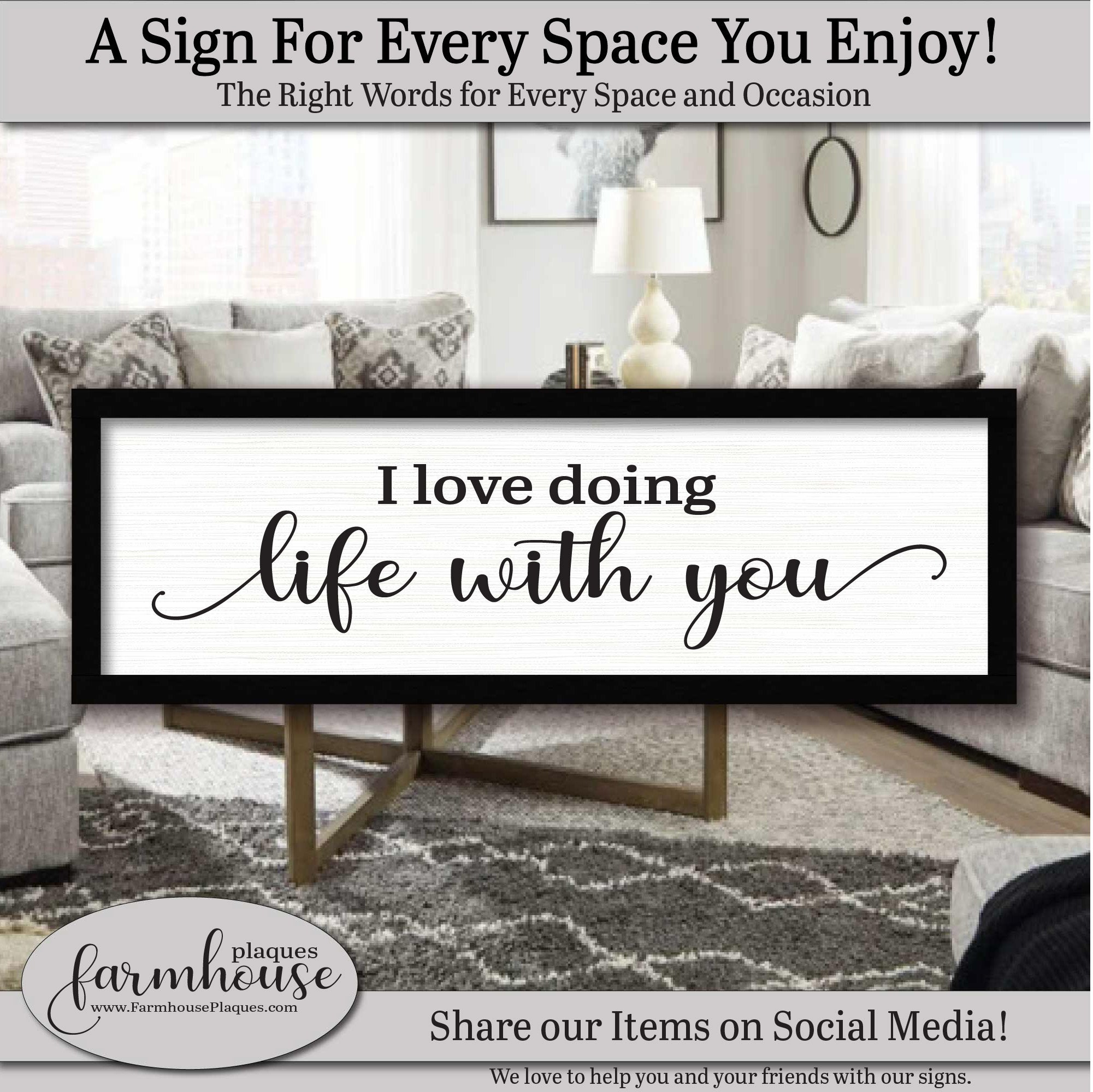 I Love Doing Life With You Sign Farmhouse Decor Sign Framed - Etsy UK