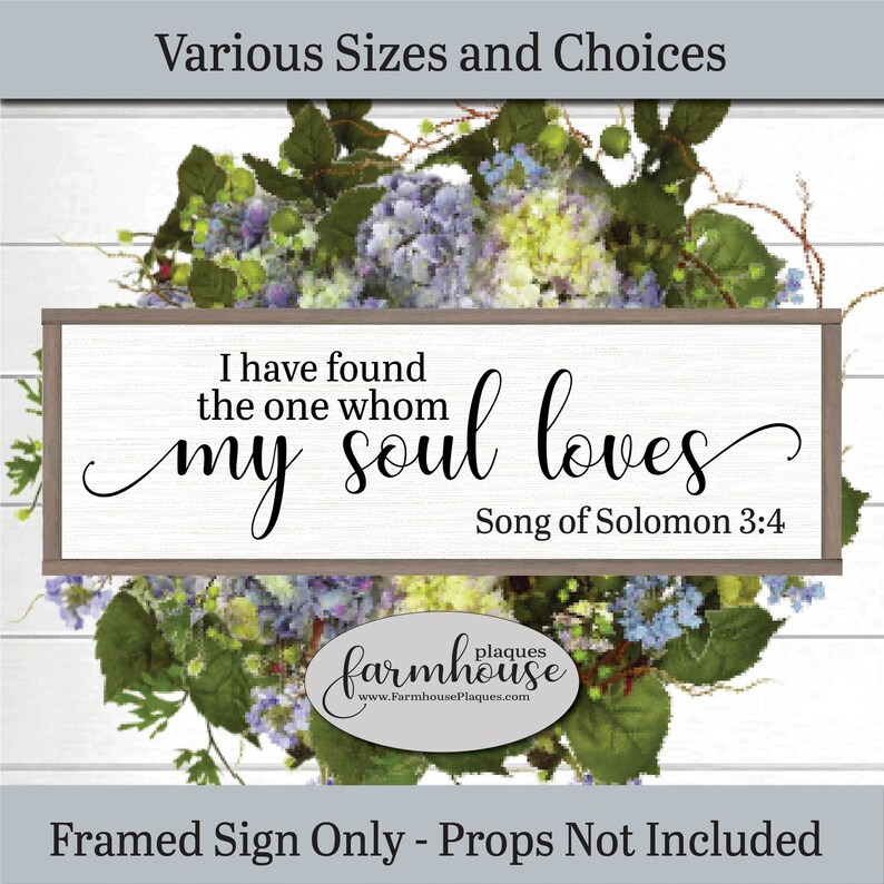 I Have Found The One Whom My Soul Loves Song Of Solomon 3 4 | Etsy