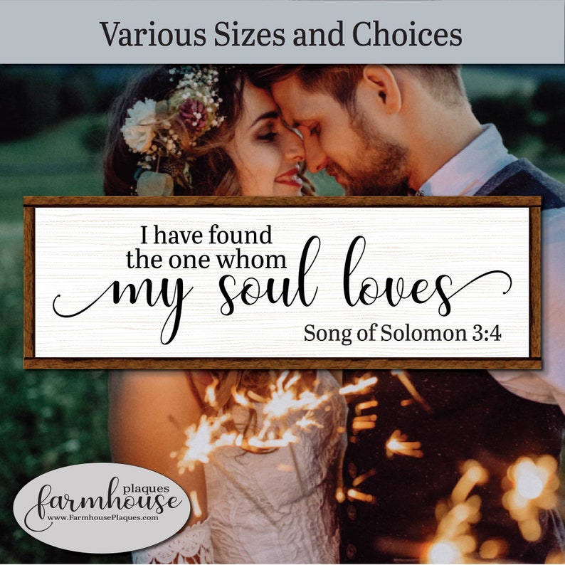 I Have Found The One Whom My Soul Loves Song Of Solomon 3 4 | Etsy