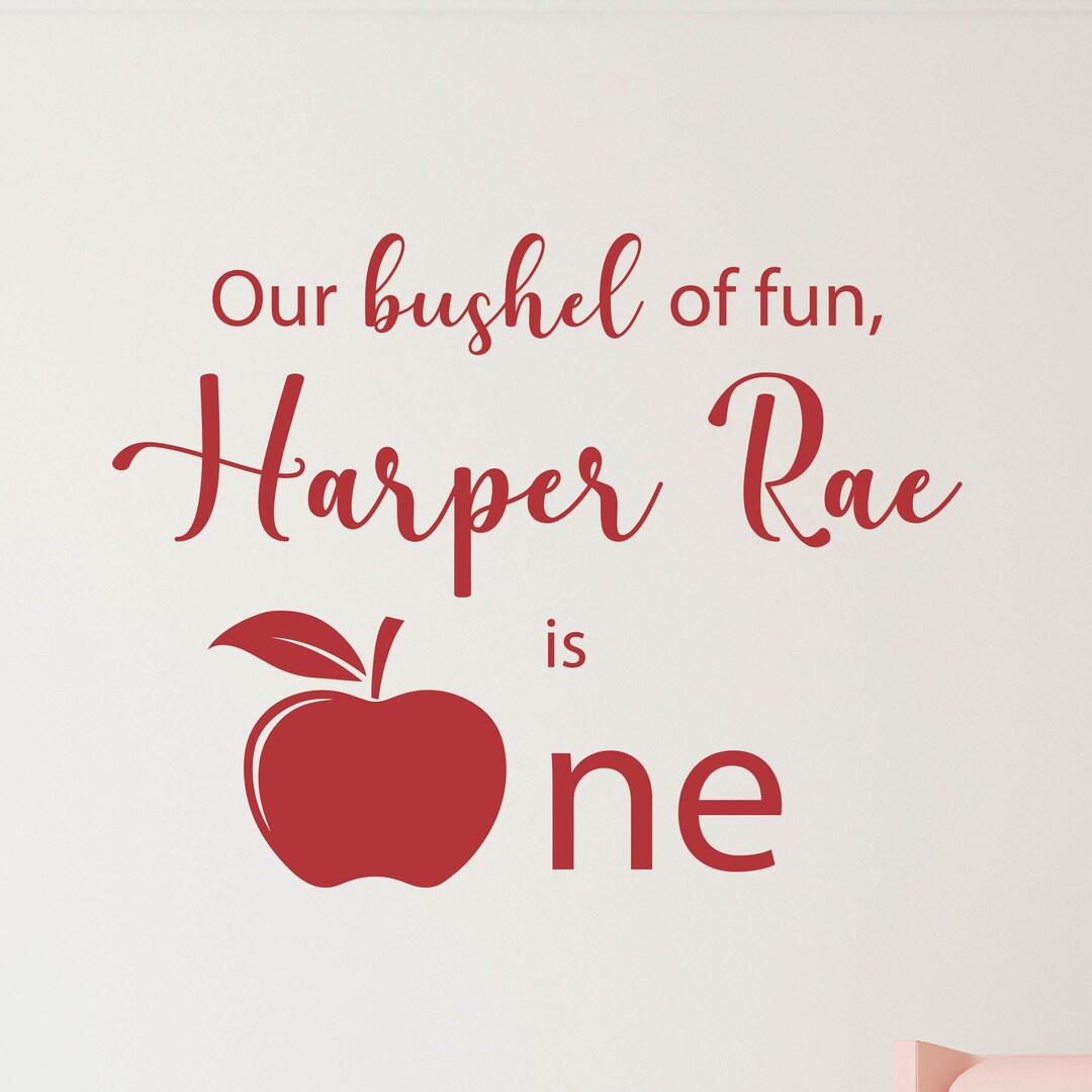 Our Bushel of Fun is One With Name Option Vinyl Wall Decal Sticker ...
