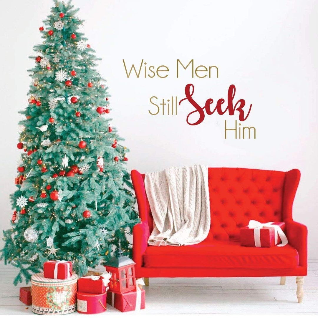 Christmas Wall Decal Wise Men Still Seek Him With Accent - Etsy
