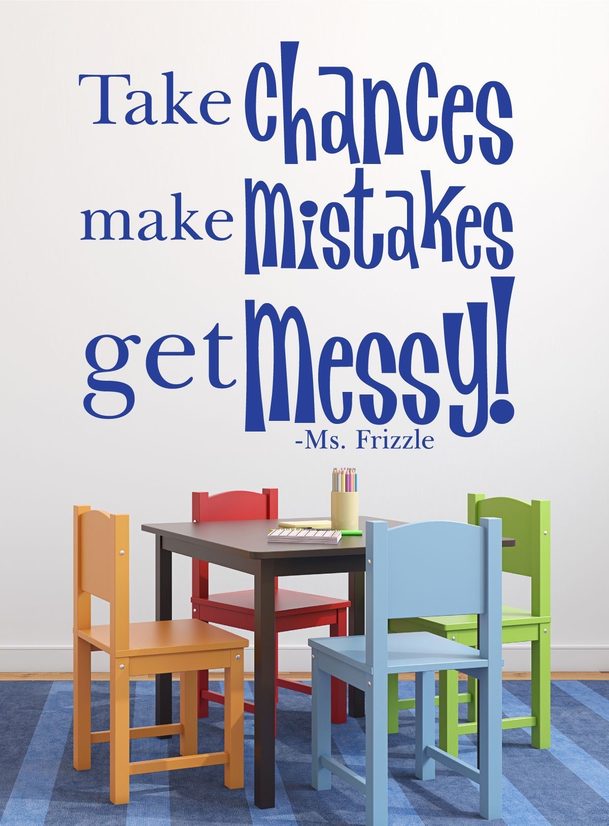 Quote Wall Decals Take Chances Make Mistakes Get Messy Ms. - Etsy