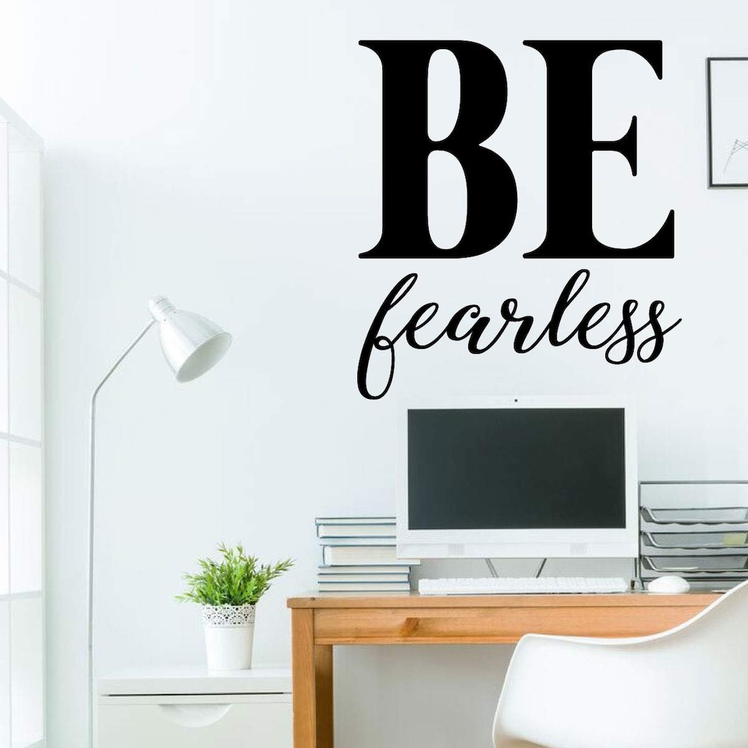 Be Fearless Wall Decal | Motivational Wall Decor for Bedroom, Living ...
