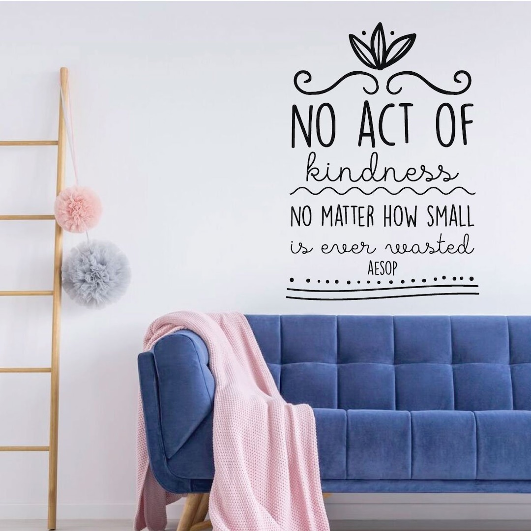 Inspirational Kindness Quote Wall Decal – Home Vinyl Art Decor - Etsy