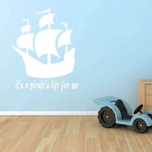 Pirate Ship Wall Decal - It's a Pirate's Life for Me - Vinyl Decor for ...