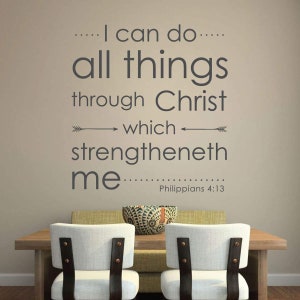 Philippians 4:13 Decal - I Can Do All Things Through Christ Which ...