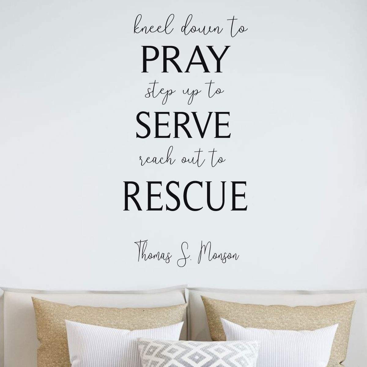LDS Quote Wall Decal Thomas S. Monson 'pray Serve | Etsy