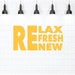 Inspirational Quotes Relax Refresh Renew Fun Wall Decor - Etsy