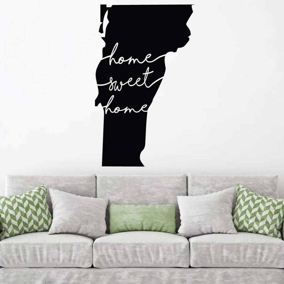 Vermont Wall Decor - Home Sweet Home - State Decal Silhouette Vinyl Art ...