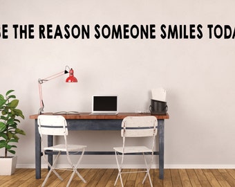 Be the Reason Someone Smiles Today Wall Vinyl Decal Classroom - Etsy