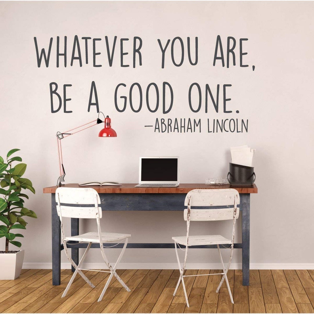 Motivational Quotes Wall Decor - Abraham Lincoln Saying:"whatever You ...