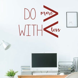 Motivational Wall Decal Do More With Less Inspirational - Etsy