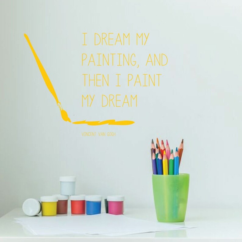 Vincent Van Gogh Wall Decals "paint My Dream" Quote With Paintbrush - Etsy