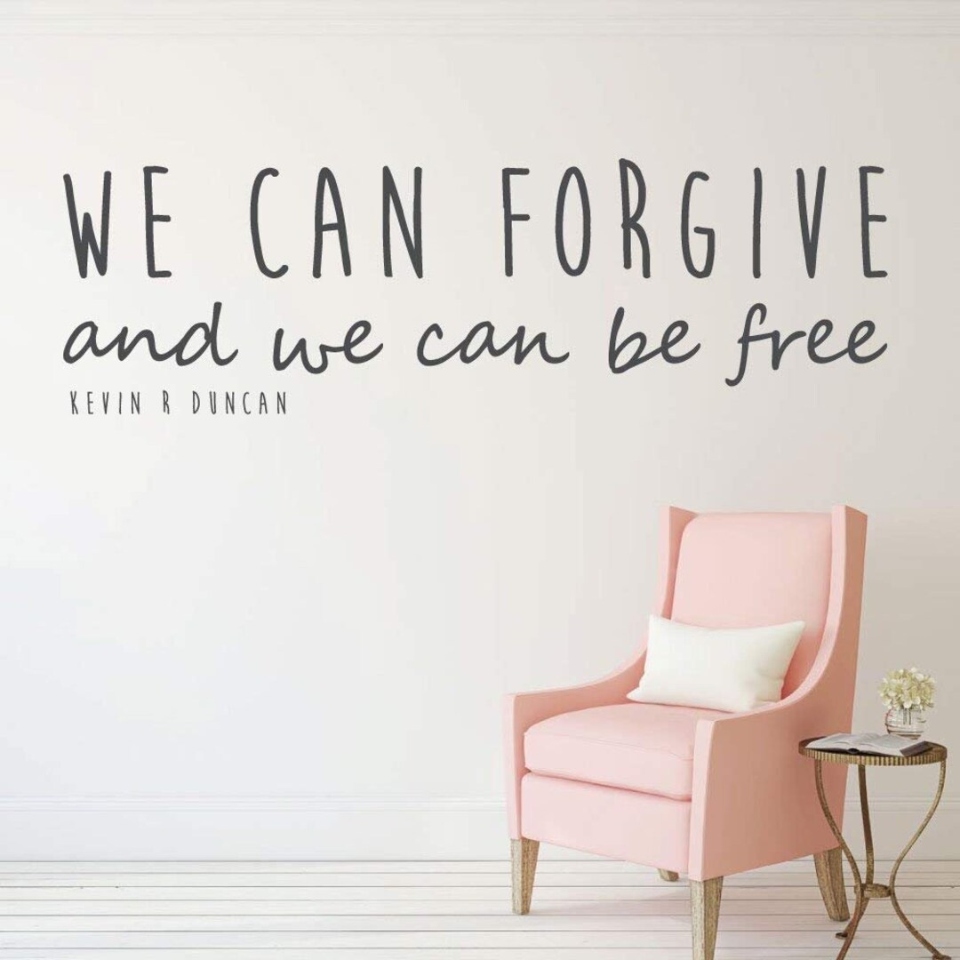 Christian Wall Decor - LDS Quotes - We Can Forgive and We Can Be Free ...