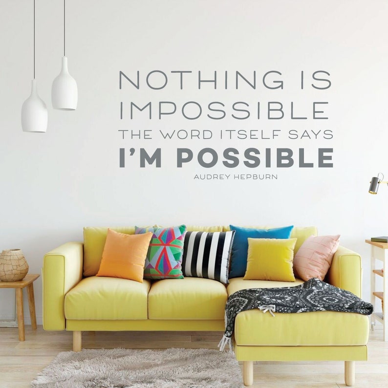 Audrey Hepburn Quote Decal - Nothing is Impossible - Inspirational ...